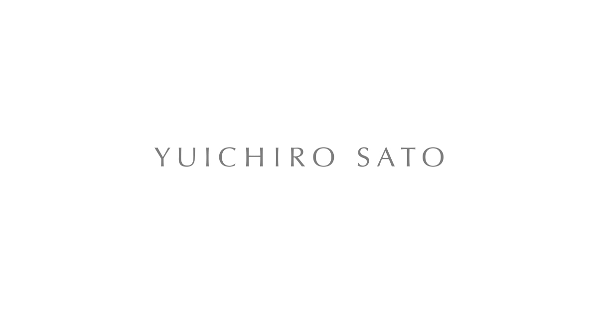 YUICHIRO SATO | YUICHIRO SATO Website